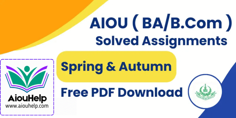 AIOU BA & B.Com Solved Assignmesnt Spring 2025 | PDF Download